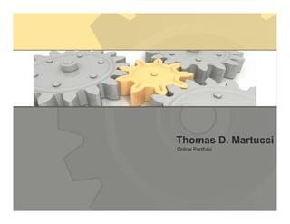 Tom Martucci Online Portfolio | PPT