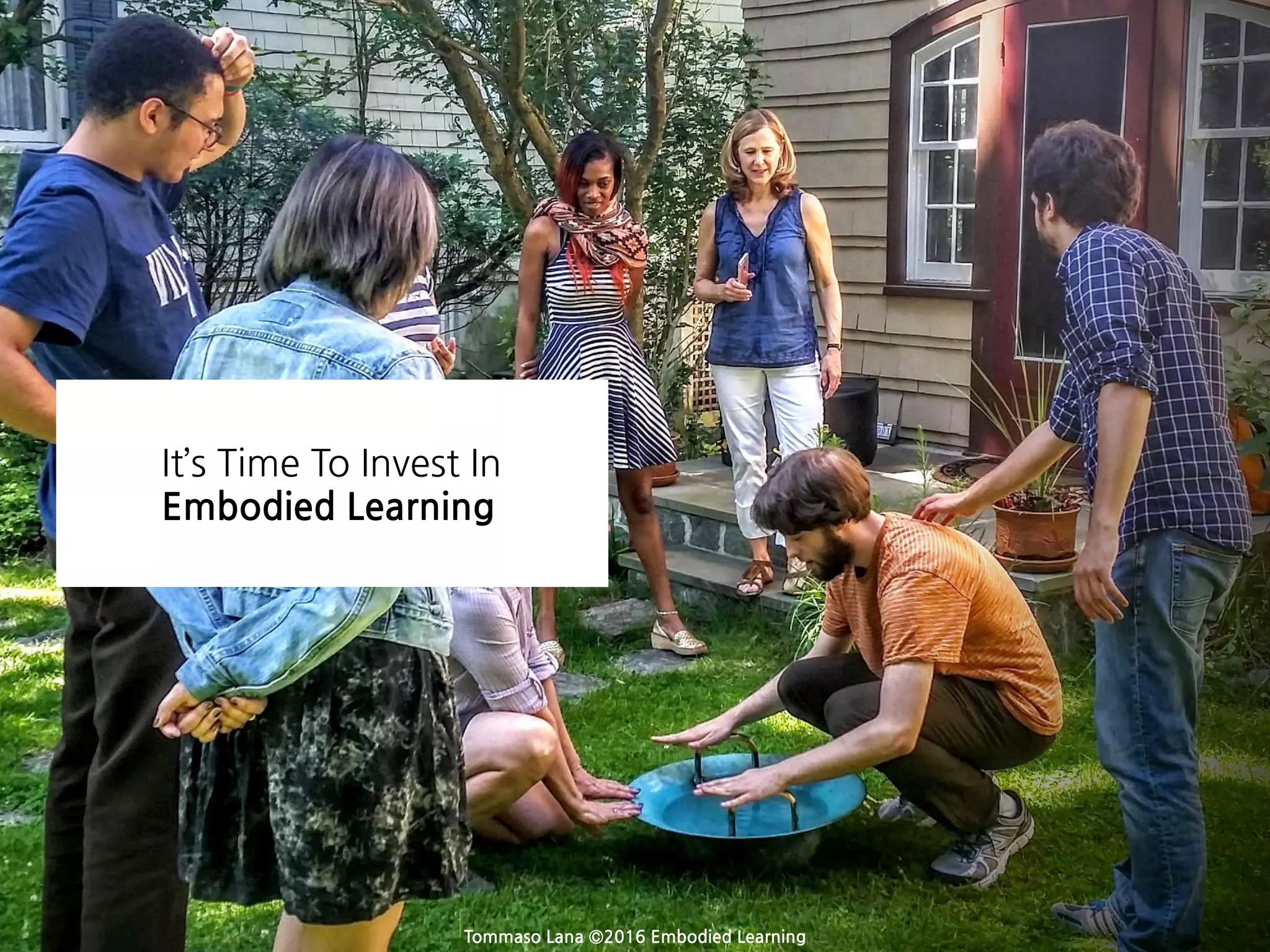 It's Time to Invest in 'Embodied Learning' | PPT