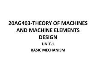 TOMMED UNIT I BASICS OF MECHANISMS.ppt
