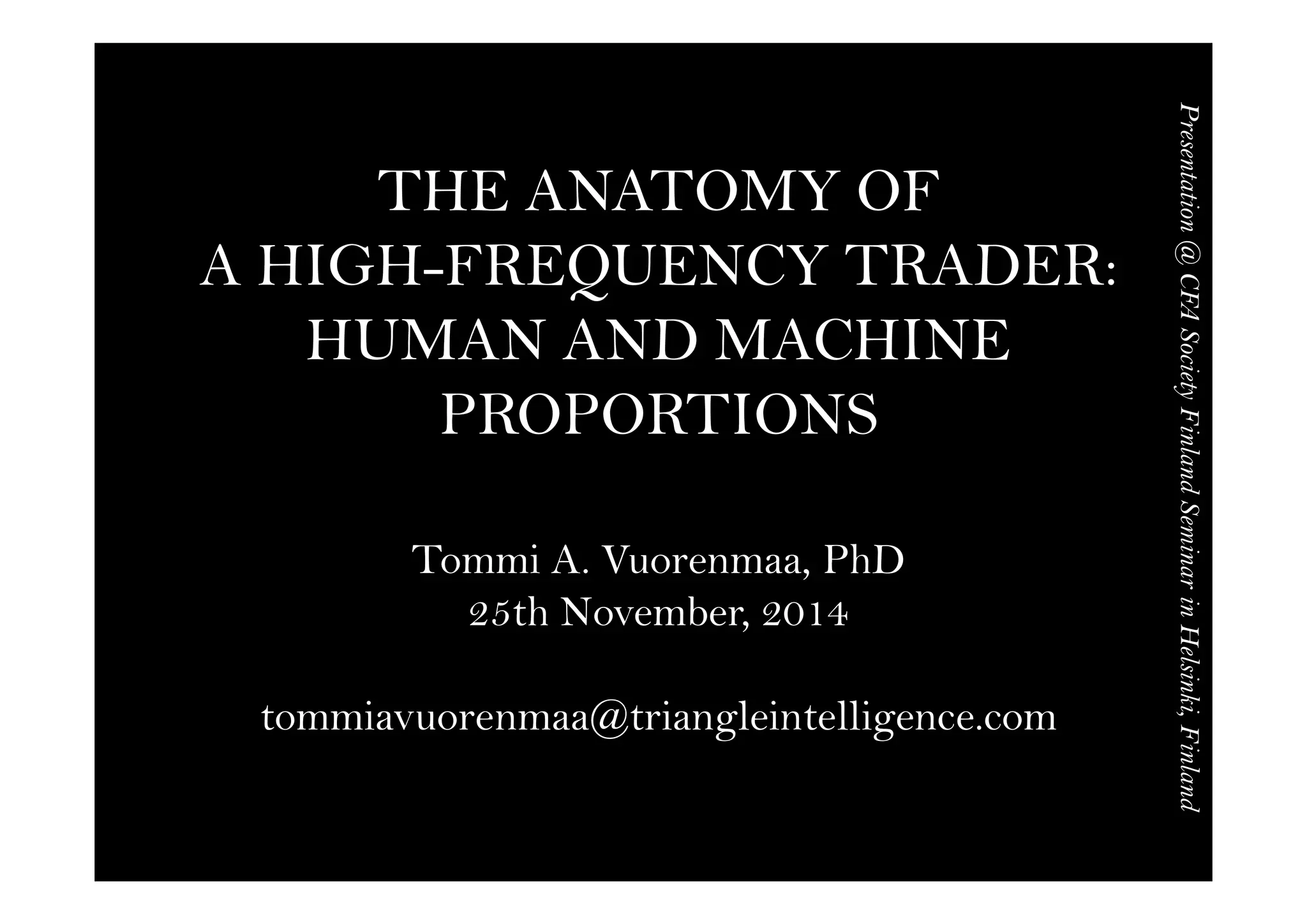 The Anatomy of a High-Frequency Trader: Human and Machine Proportions | PDF
