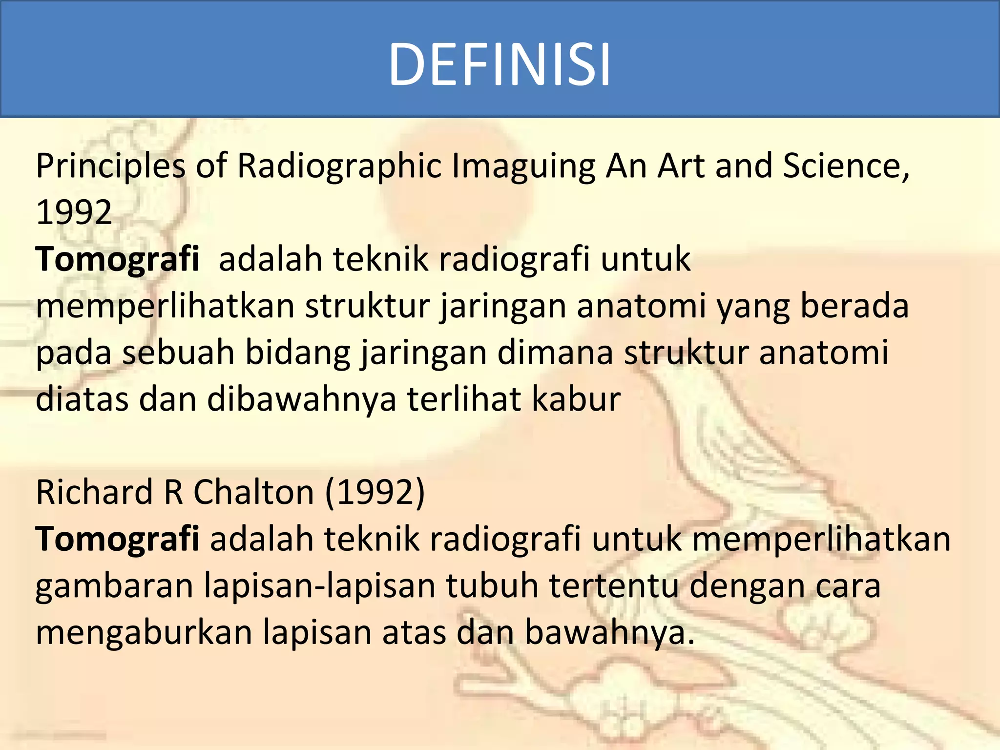 Teknik Radiografi 2 Tomografi | PPT