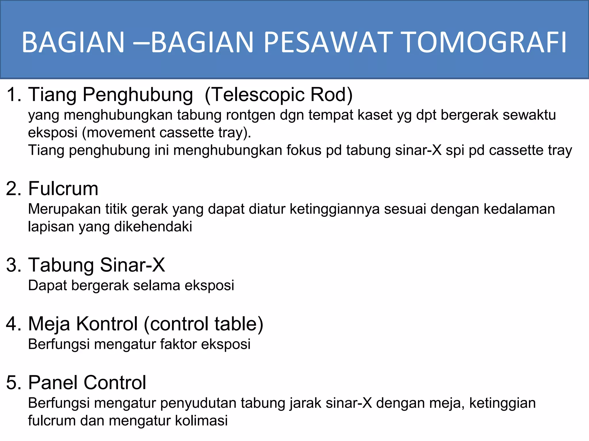 Teknik Radiografi 2 Tomografi | PPT