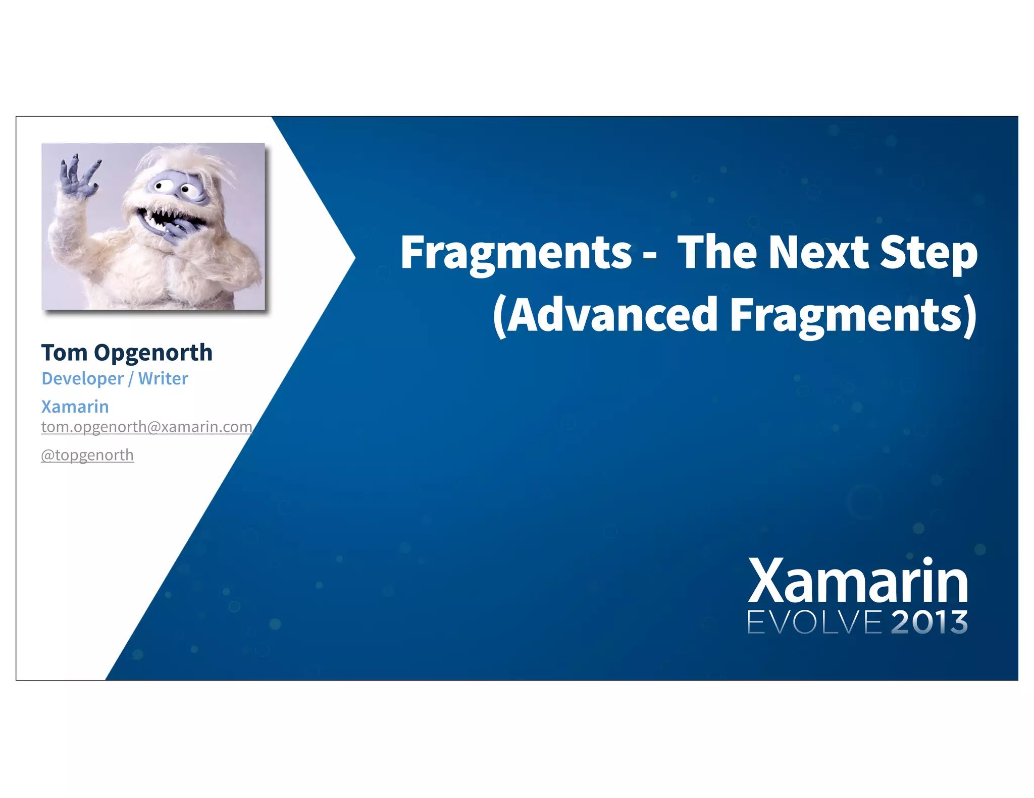 Advanced Android Fragments, Tom Opgenorth | PDF | Programming Languages | Computing