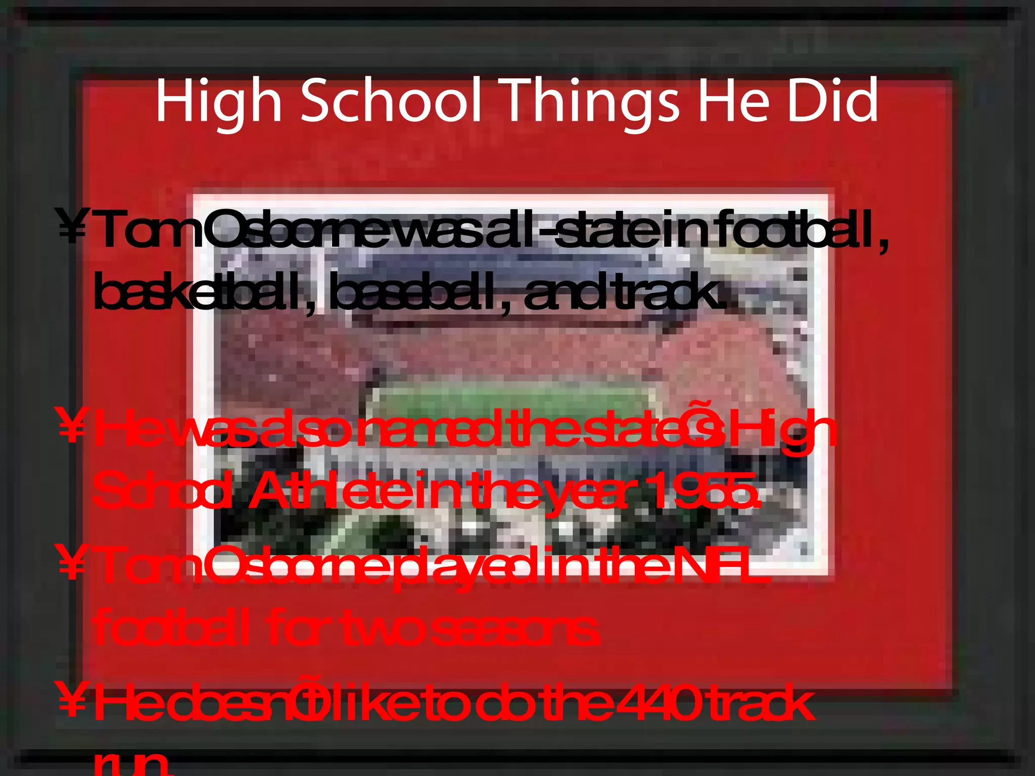 Tom Osborne Facts | PPT