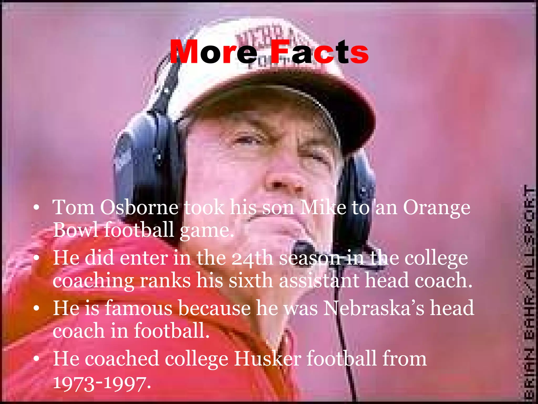 Tom Osborne Facts | PPT