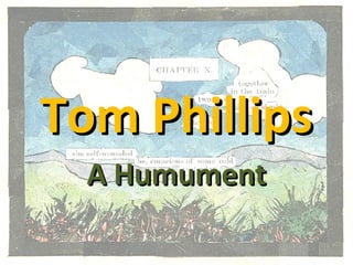 Tom phillips | PPT