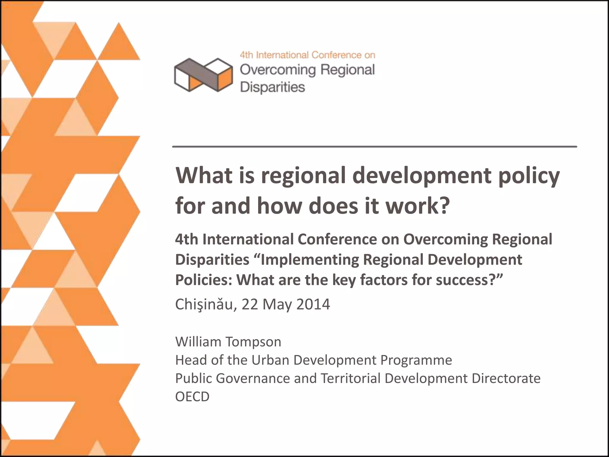 William Tompson - What is regional development about and when does it ...