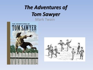 Tom Sawyer Introduction (Grades 5-8) | PPTX