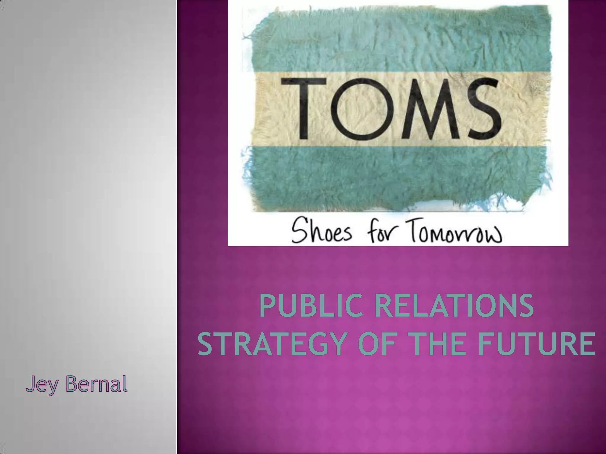 Toms Shoes Presentation | PPTX
