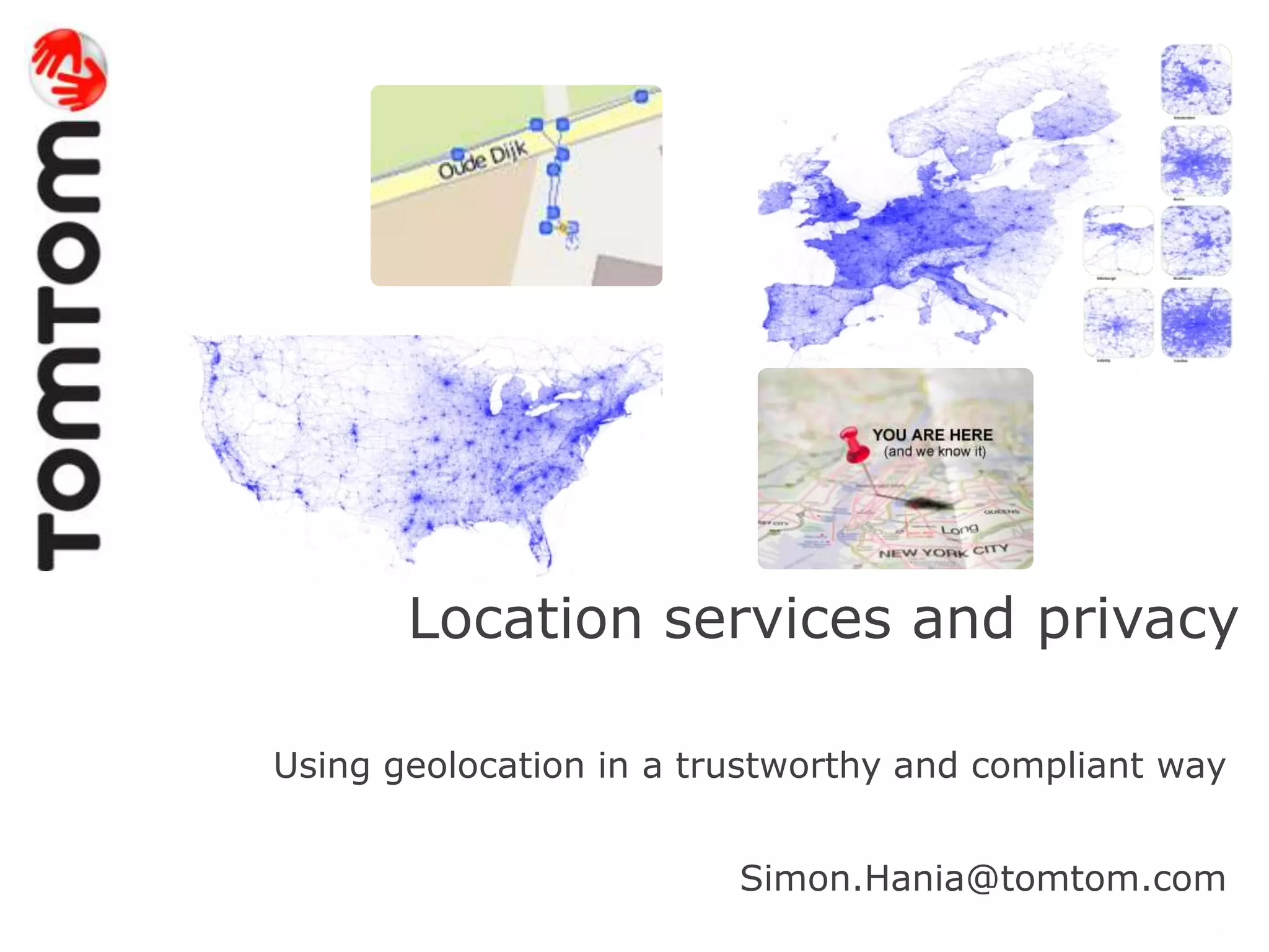 Tom tom - Location services and privacy | Simon Hania @ VINT symposium ...