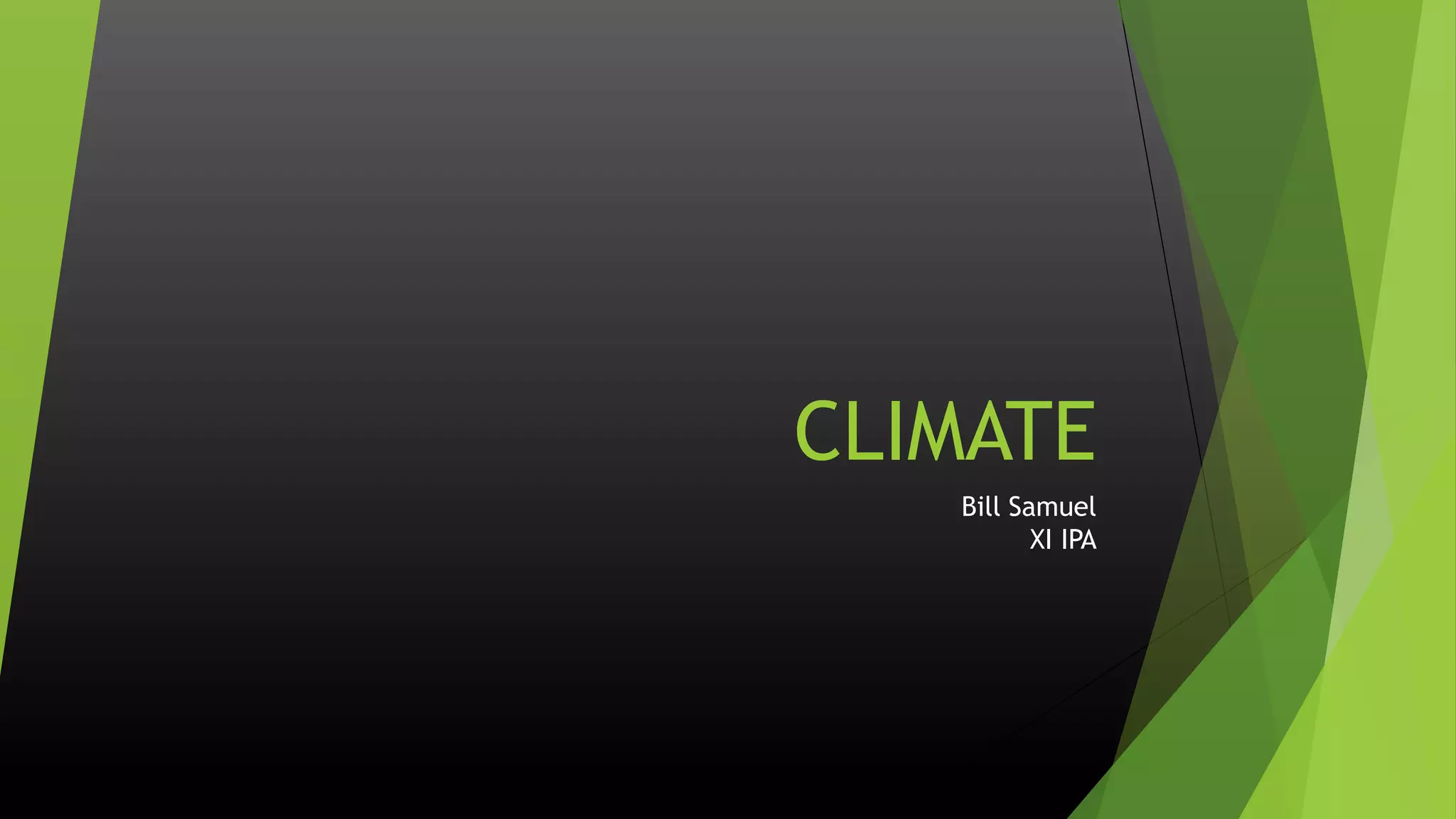 An Ideal Climate | PPT