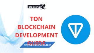 Ton blockchain development complete guide.pptx