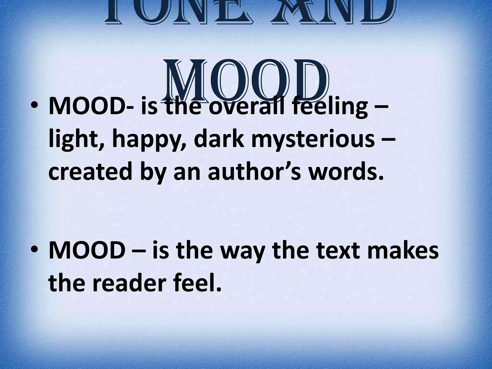 Tone And Mood | PPTX