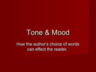 Tone and mood | PPT