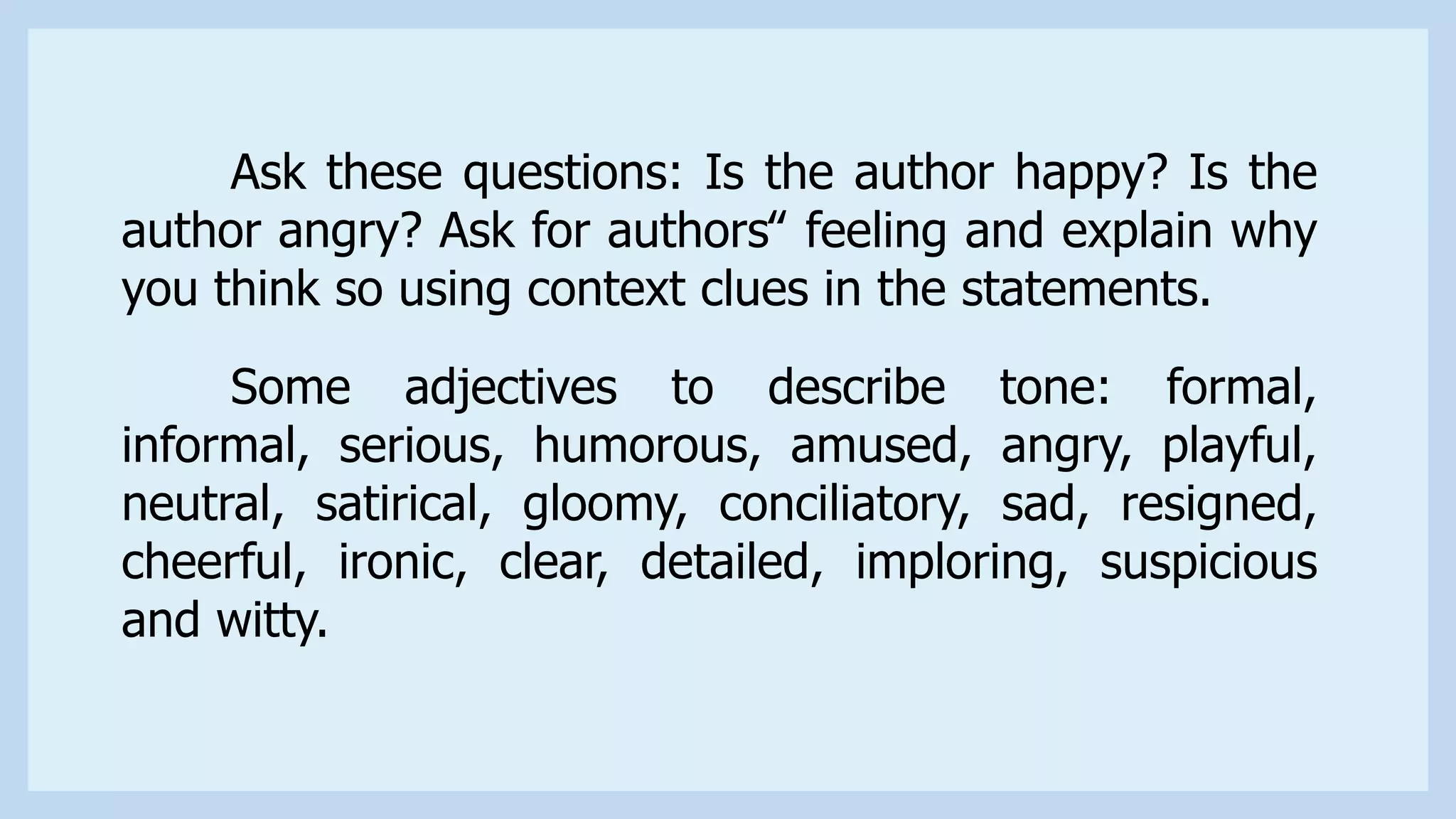 Tone, mood, author's purpose.pptx