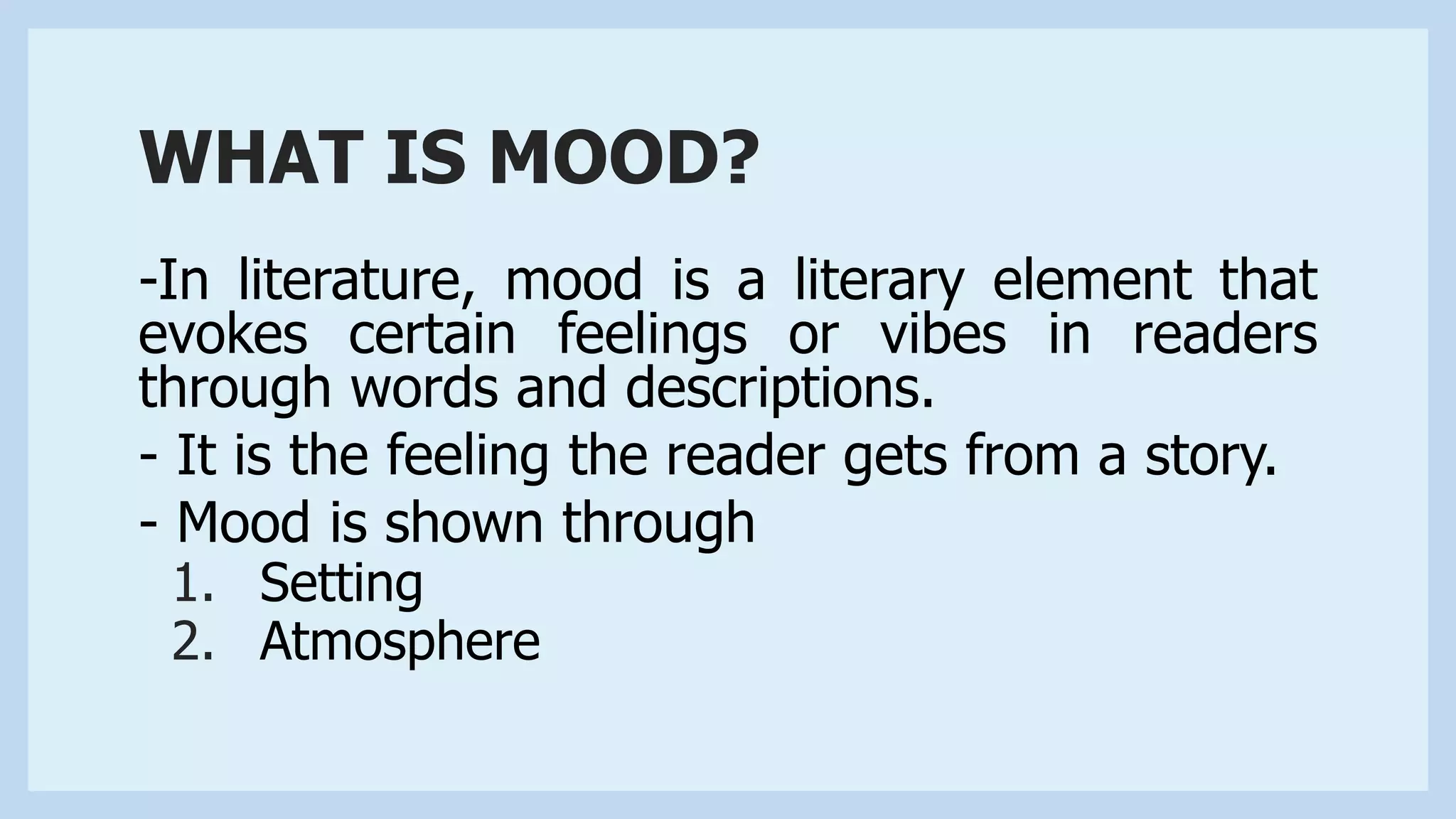Tone, mood, author's purpose.pptx | Fiction | Books and Literature