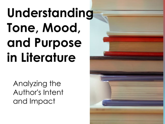 Tone_Mood_Purpose_Presentation grade 9 english.pptx