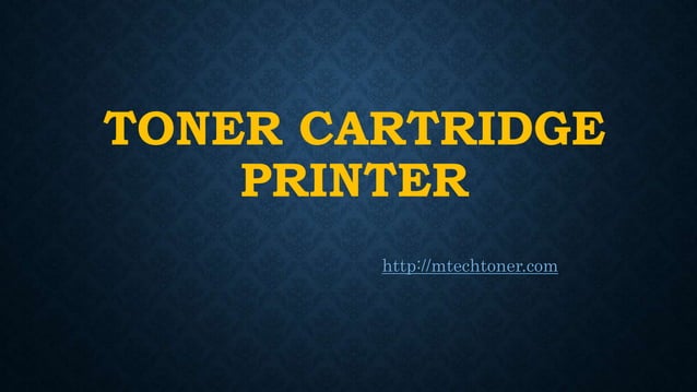 Toner Cartridge Printer | PPTX | Computer Peripherals | Computing