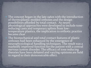 Tone reducing orthosis | PPTX