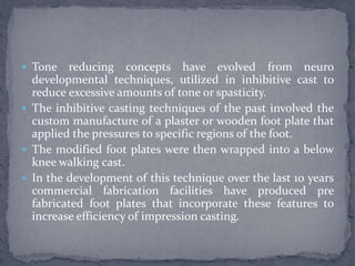 Tone reducing orthosis | PPTX