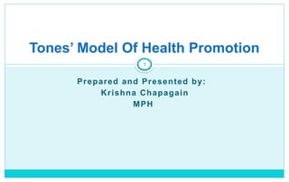 Tones model of health promotion .pptx