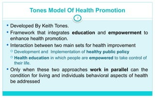 Tones model of health promotion .pptx
