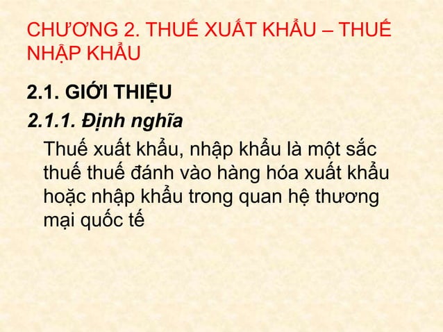 Tong quan thue & thue xk, nk | PPTX