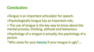Tongue and its Psychology | PPT