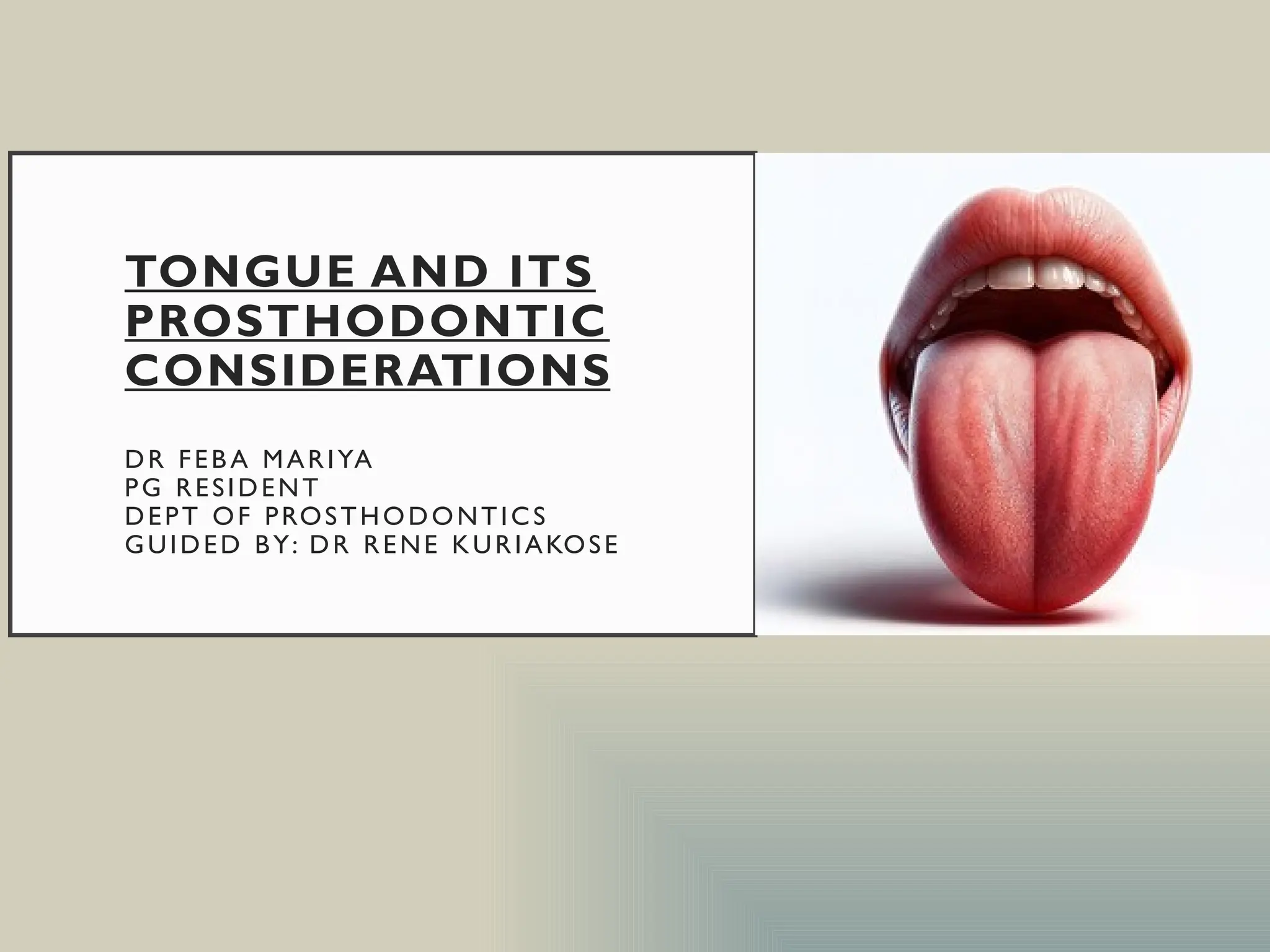 TONGUE ITS ANATOMY DEVELOPMENTAL ANOMALIES AND PROSTHODONTIC ...