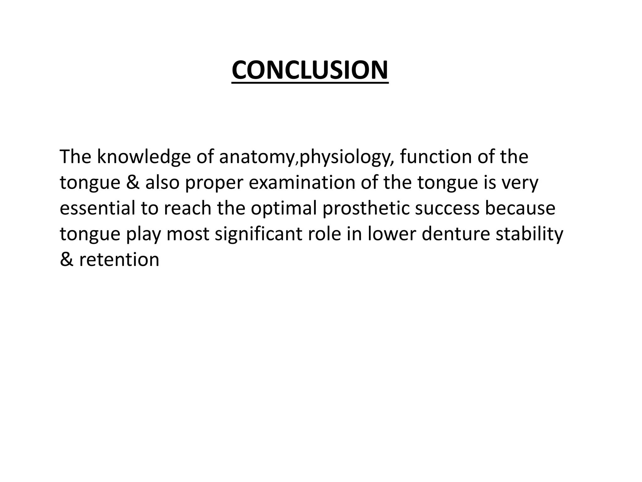 Tongue development,anatomy,prosthetic consideration | PPTX