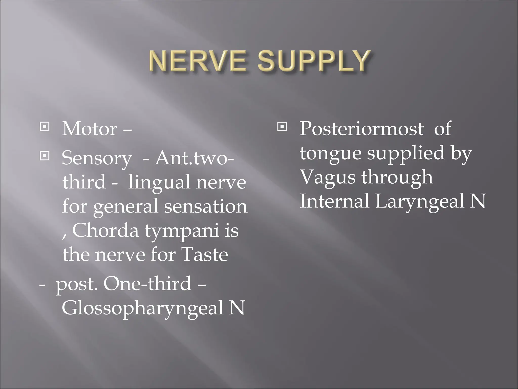 TONGUE-SK.ppt function and nerve supply of tongue | PPT