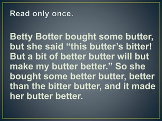 Tongue Twisters Betty Botter