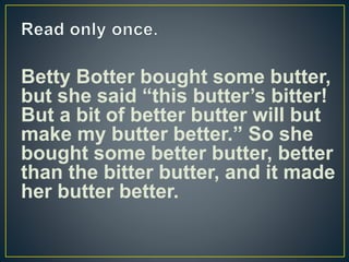 Tongue Twisters Betty Botter