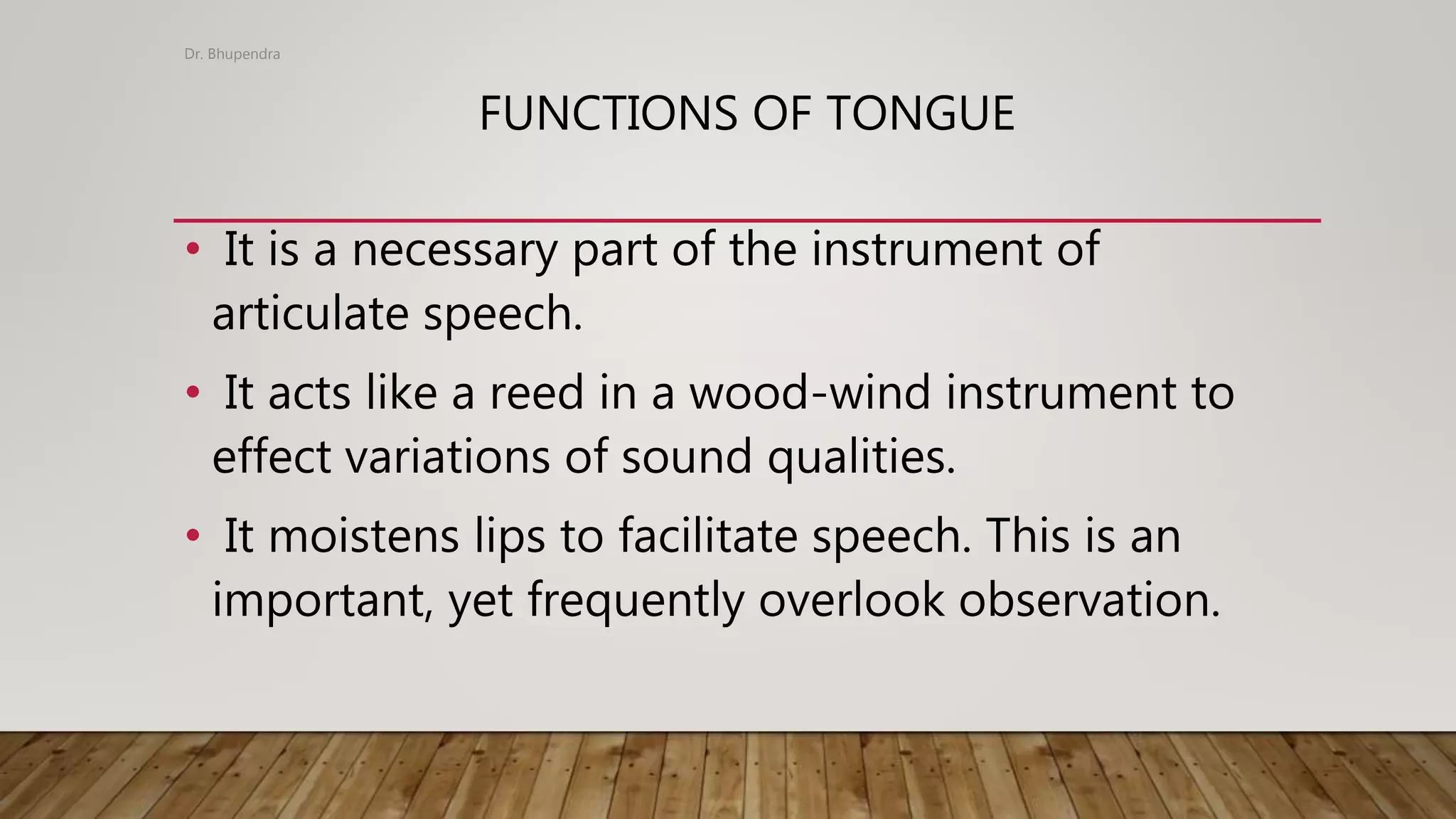 Tongue and its prosthodontic considerations | PPTX