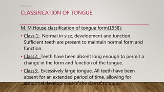 Tongue and its prosthodontic considerations | PPTX