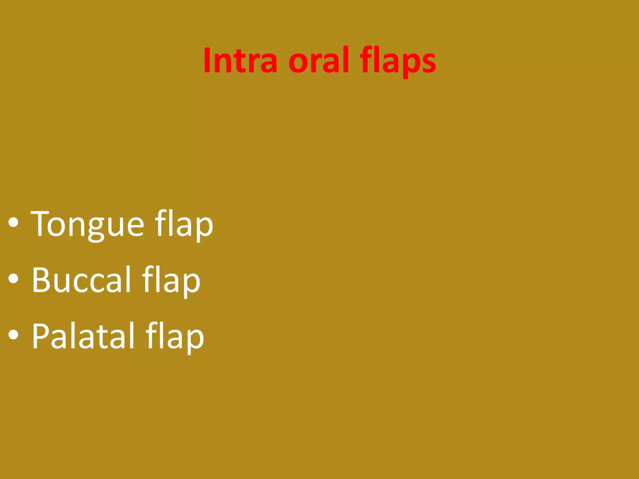 Tongue Flaps | PPTX