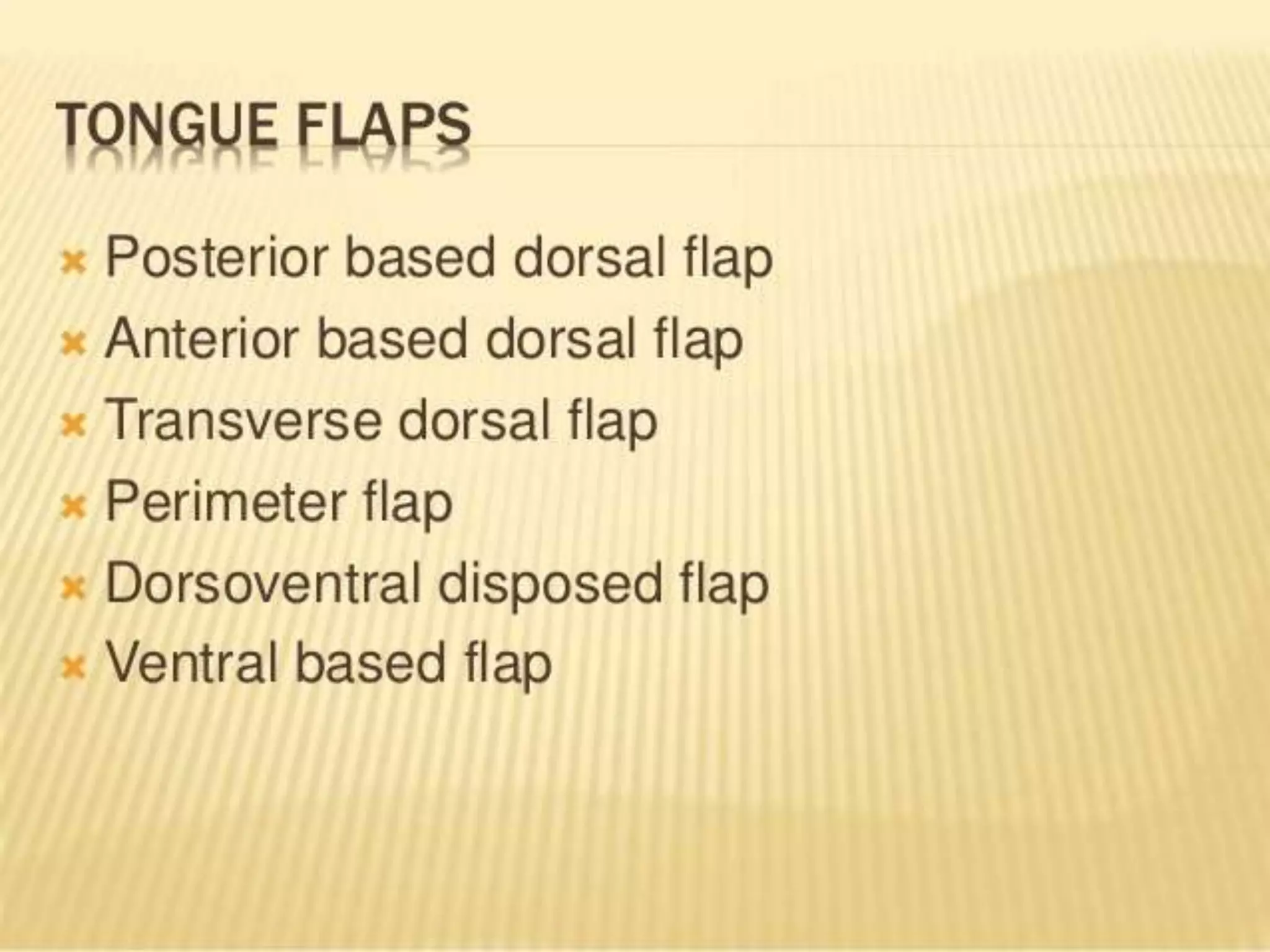 Tongue Flaps | PPTX
