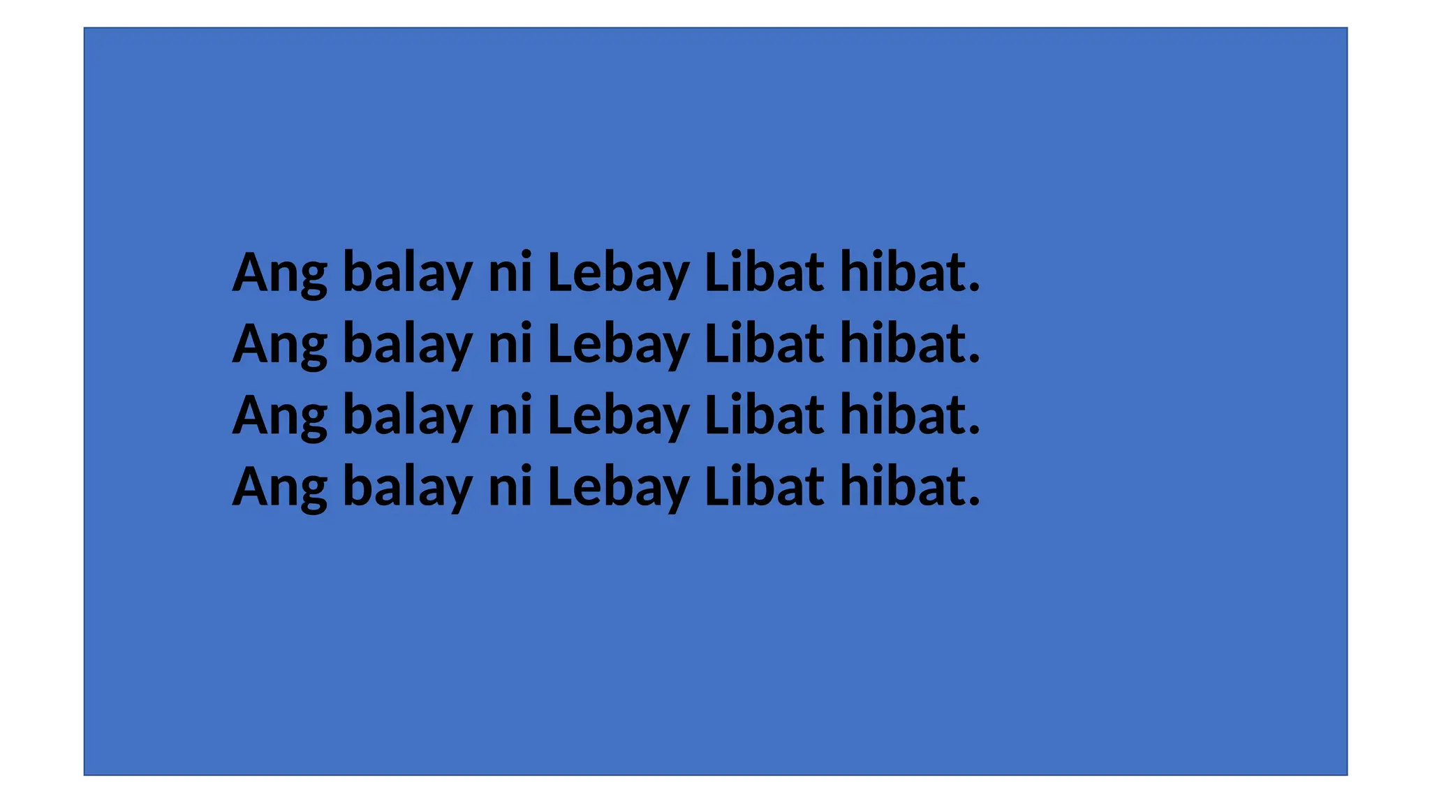 Tongue Tiwsters in Tagalog, Bisaya and English.pptx