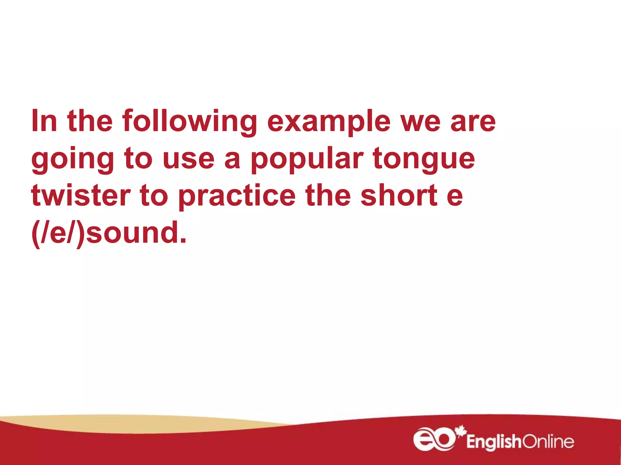 Tongue twisters and other pronunciation tips 1 | PPTX