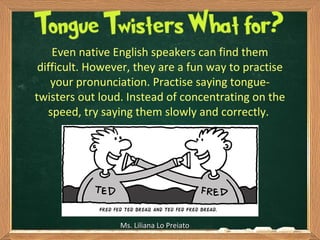 Tongue twisters with sounds | PPT