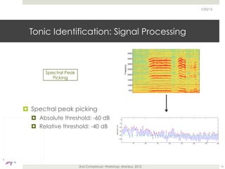 Tonic Identification System for Indian Art Music | PPT