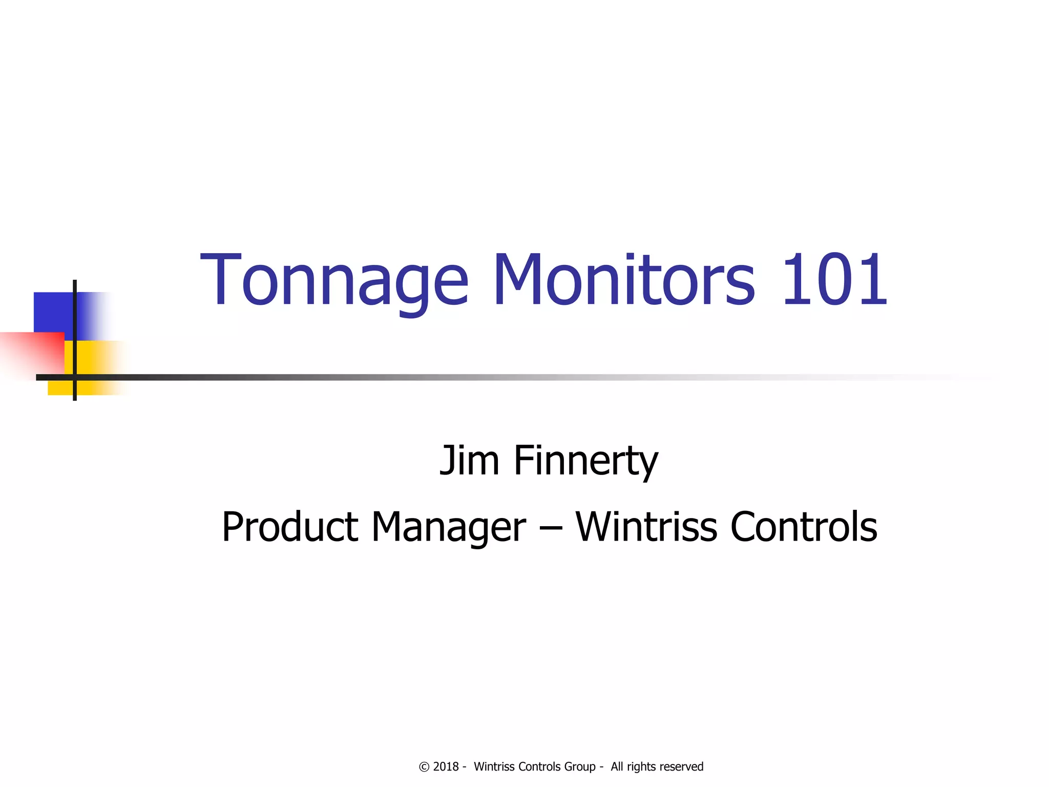Tonnage Monitors-101 - A Basic Guide for Stamping Press Load Monitoring ...