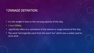 Tonnage system | PPTX