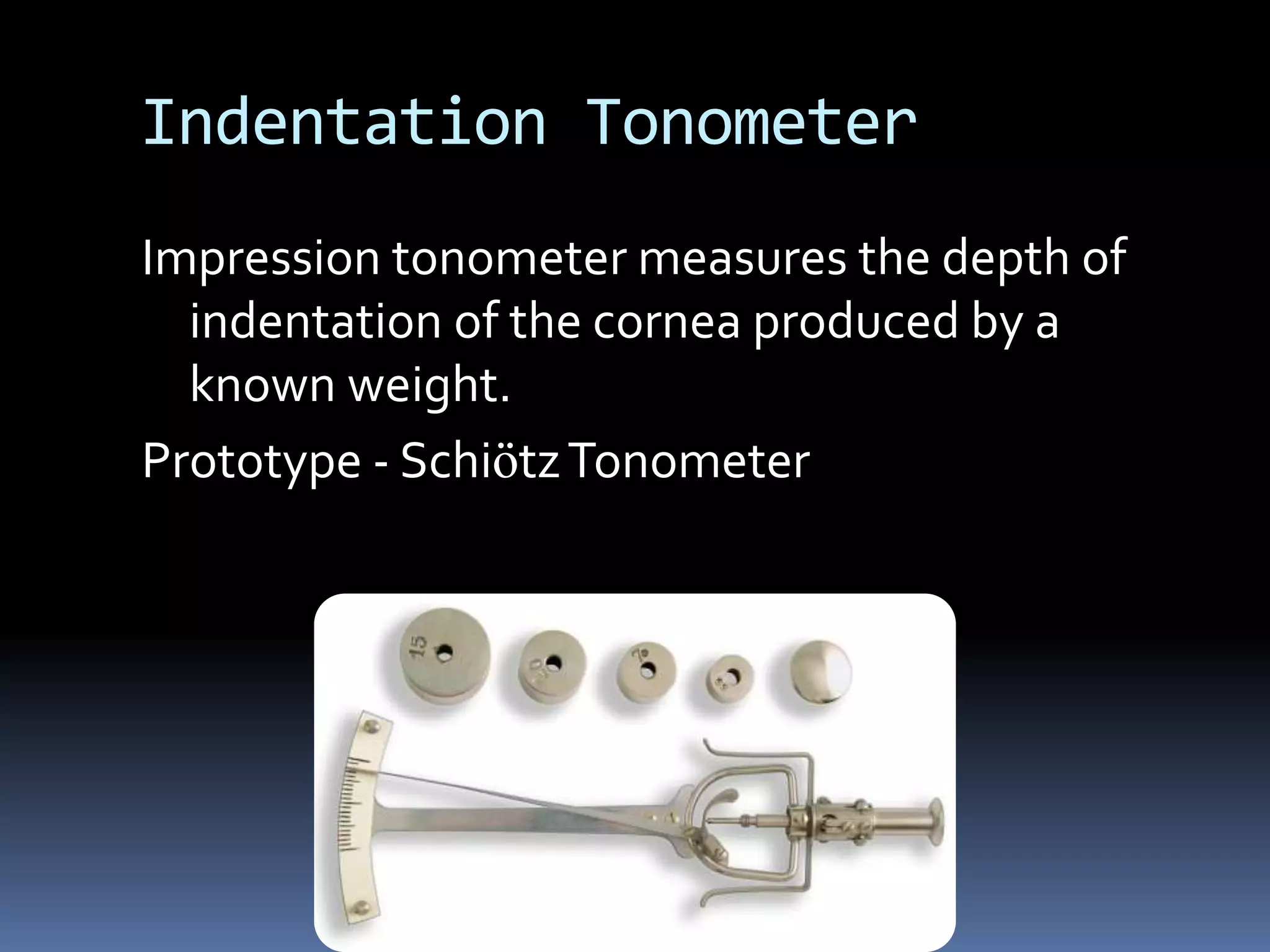 TONOMETRY | PPTX | Eye and Vision Conditions | Diseases and Conditions