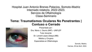 TRAUMA OCULAR CERRADO. | PPTX