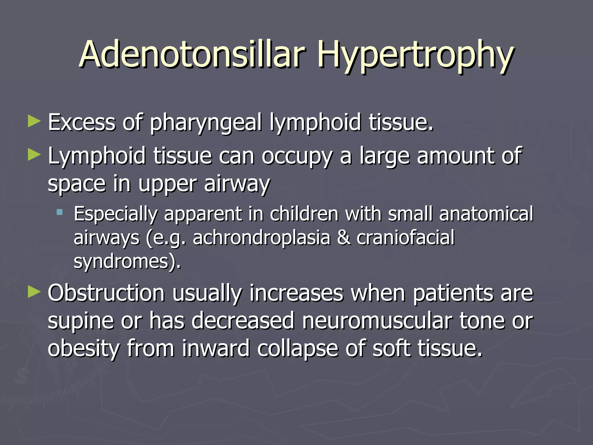 Special situations in tonsil and Adenoid disorder Special situations in ...