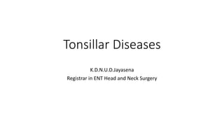 Tonsilar disease | PPTX