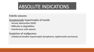Tonsillar diseases and tonsillectomy .pptx