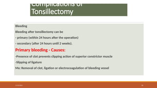 Tonsillar diseases and tonsillectomy .pptx