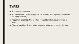 TONSILITIS Definition , types , causes , pathophysiology , riskfactors ...